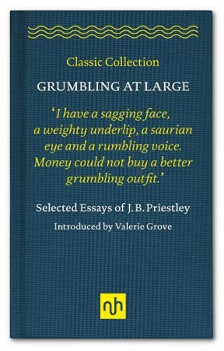 Grumbling at Large by J. B. Priestley | Waterstones