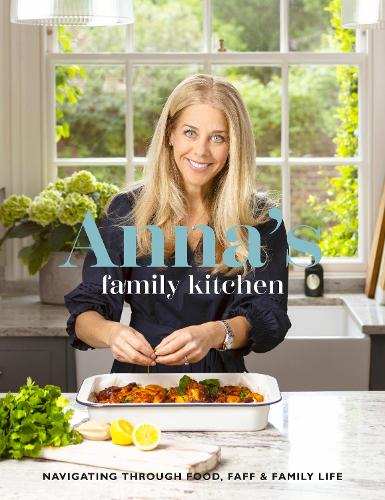 Anna's Family Kitchen by Anna Stanford | Waterstones