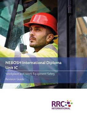 RRC Revision Guide: NEBOSH International Diploma in Occupational Health ...