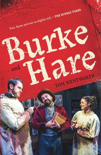 Burke and Hare by Tom Wentworth | Waterstones