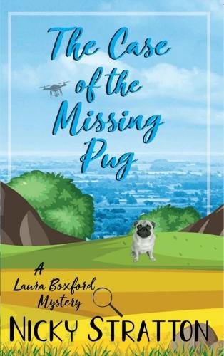 The Case of the Missing Pug by Nicky Stratton | Waterstones
