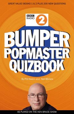 Bumper Popmaster Quiz Book by Phil Swern, Neil Myners | Waterstones
