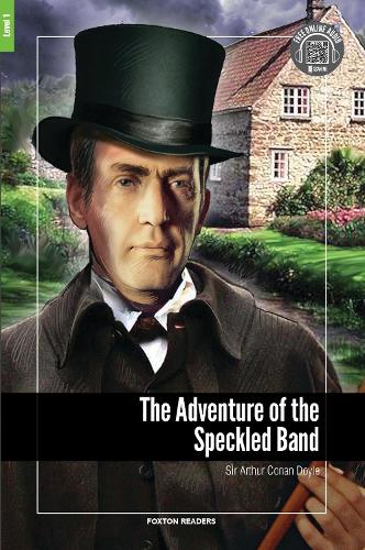 The Adventure of the Speckled Band - Foxton Reader Level-1 (400 ...