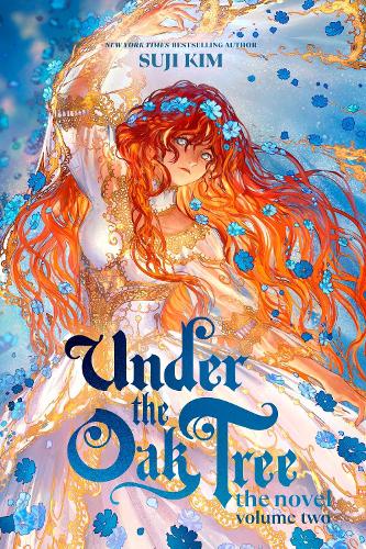 Under the Oak Tree, Vol. 2 (novel) by Suji Kim | Waterstones