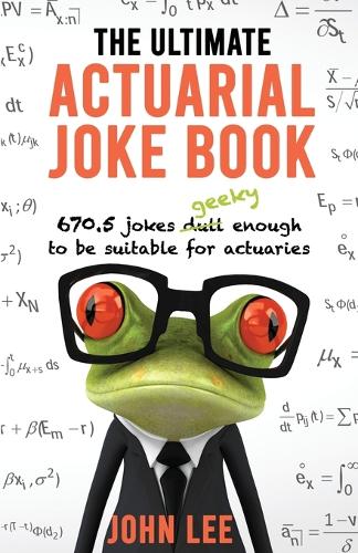 The Ultimate Actuarial Joke Book by John Lee | Waterstones