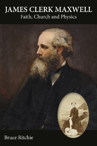 James Clerk Maxwell by Bruce Ritchie | Waterstones