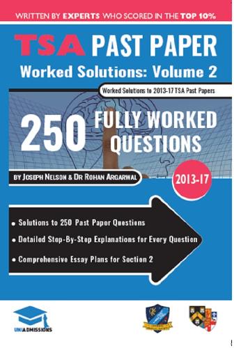 TSA Past Paper Worked Solutions Volume 2 by Joseph Nelson, Rohan ...