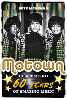 Motown by Pete McKenna | Waterstones