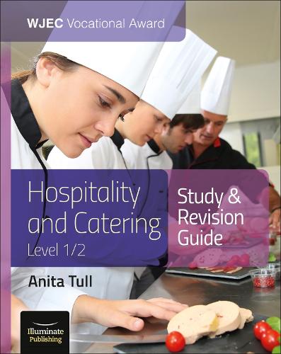 WJEC Vocational Award Hospitality and Catering Level 1/2: Study ...