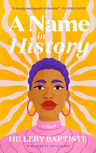 A NAME IN HISTORY by Hillery Baptiste, Sandra David | Waterstones
