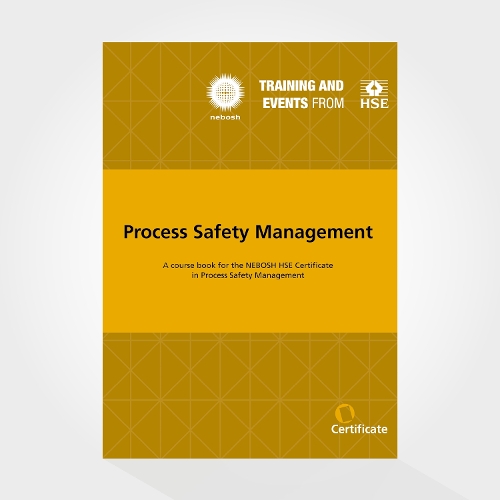 Process Safety Management (Edition 2) by NEBOSH | Waterstones