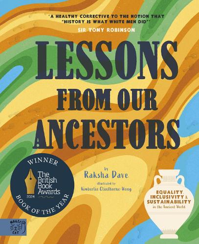 Lessons from our Ancestors: Winner of the 'Discover British Book Award ...