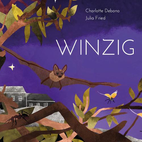Winzig by Julia Fried, Charlotte Debono | Waterstones