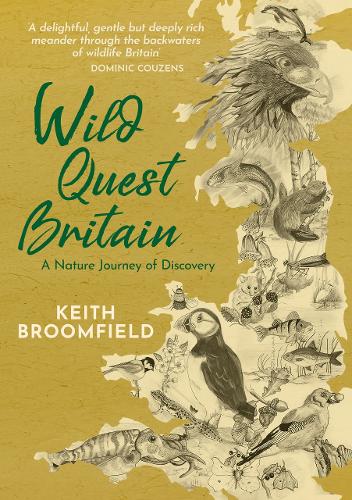 Wild Quest Britain by Keith Broomfield | Waterstones