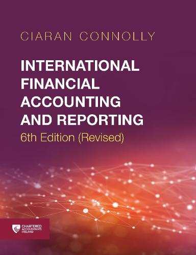 International Financial Accounting and Reporting by Ciaran Connolly ...