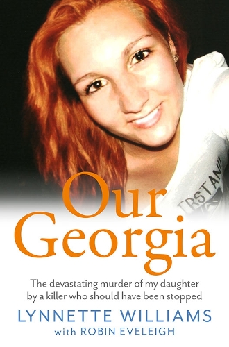 Our Georgia by Lynnette Williams, Robin Eveleigh | Waterstones
