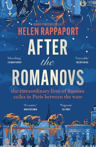 After the Romanovs by Helen Rappaport | Waterstones