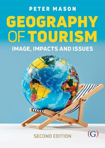 Geography of Tourism by Peter Mason | Waterstones