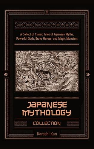 Japanese Mythology Collection by Karashi Kan | Waterstones