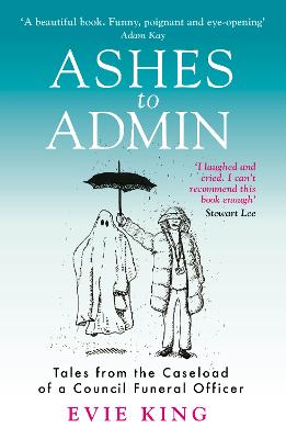 Ashes To Admin by Evie King | Waterstones