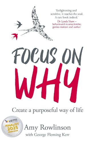 Focus on Why by Amy Rowlinson | Waterstones
