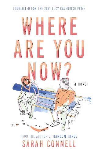Where Are You Now? by Sarah Connell | Waterstones