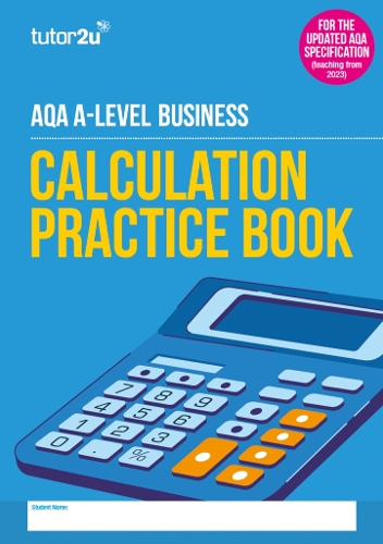 AQA A Level Business Calculation Practice Book - New Specification ...