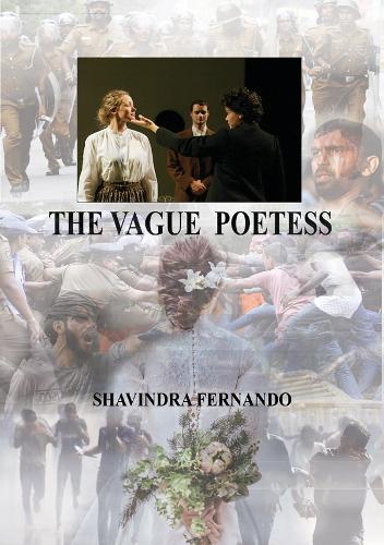 The Vague Poetess by Shavindra Fernando | Waterstones