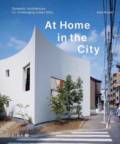 At Home in the City by Alan Power | Waterstones
