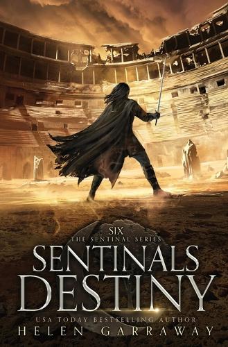 Sentinals Destiny by Helen Garraway | Waterstones