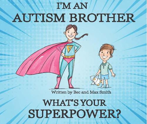 I'm an Autism Brother by Bec and Max Smith | Waterstones