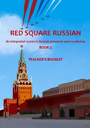 Red Square Russian Book 2: Teacher's Booklet by Stephen Rich | Waterstones