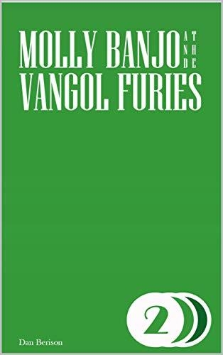 Molly Banjo and the Vangol Furies by Dan Berison | Waterstones