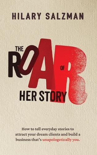 The Roar of Her Story by Hilary Salzman | Waterstones