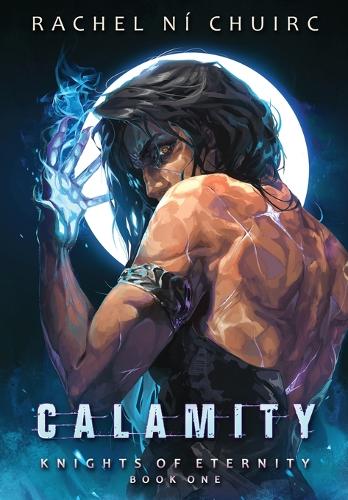 Calamity by Rachel Ní Chuirc | Waterstones