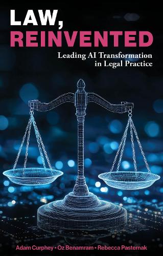 Law, Reinvented by Adam Curphey, Oz Benamram | Waterstones