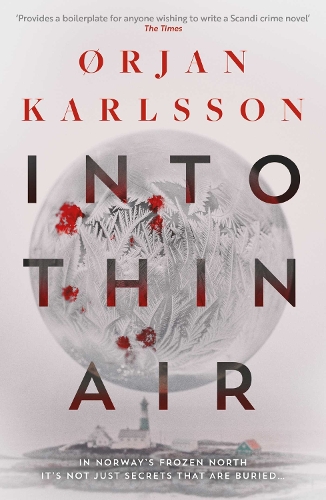 Into Thin Air Volume 1 by Ørjan Karlsson, Ian Giles | Waterstones