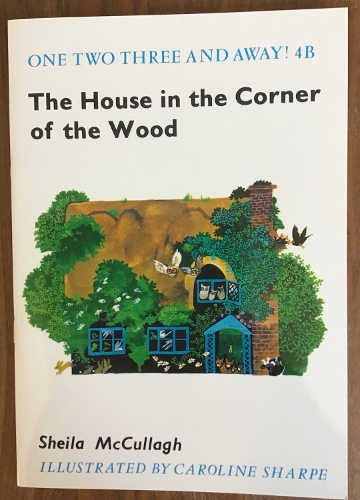 Main Reader 4B: The House in the Corner of the Wood by Sheila McCullagh ...
