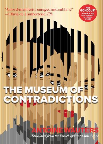 The Museum of Contradictions by Antoine Wauters | Waterstones