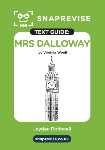 SnapRevise Mrs Dalloway Text Guide for English Literature by SnapRevise ...