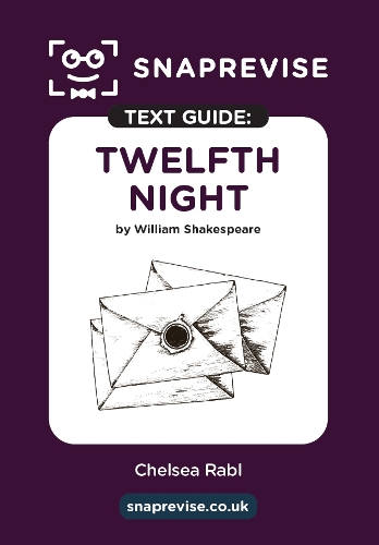 SnapRevise Twelfth Night Text Guide for English Literature by ...