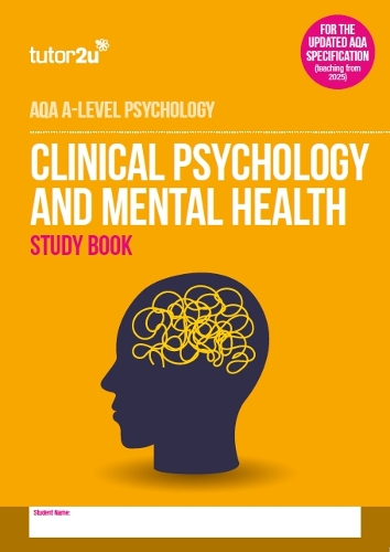 Clinical Psychology and Mental Health Study Book for AQA A-Level ...