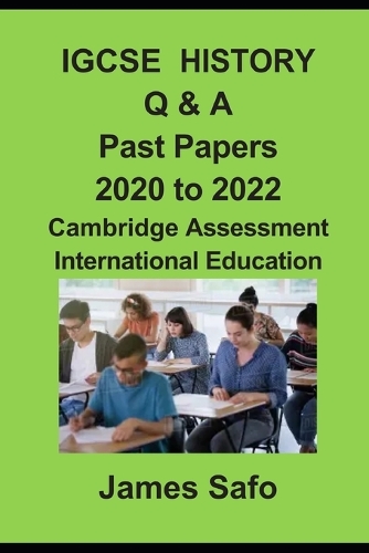 IGCSE History Q & A by James Safo | Waterstones