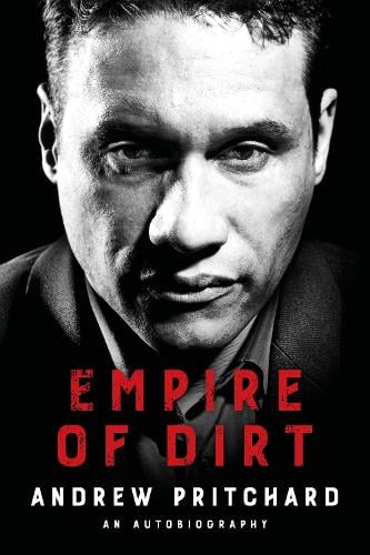 Empire of Dirt by Andrew Pritchard, Noel Razor Smith | Waterstones