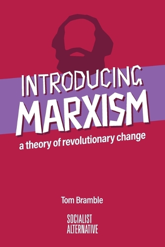 Introducing Marxism by Tom Bramble | Waterstones