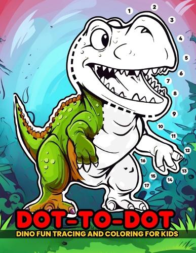 Dot to Dot Dino Fun Tracing and Coloring for Kids by Paperdoll ...