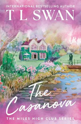 The Casanova by T L Swan | Waterstones