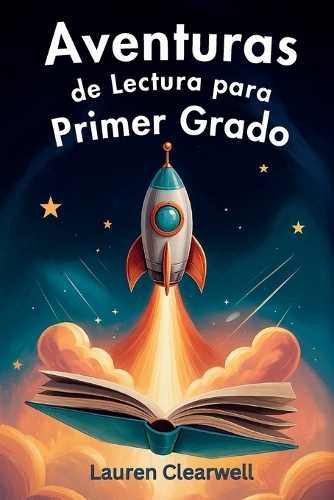Aventuras de Lectura para Primer Grado by Lauren Clearwell | Waterstones