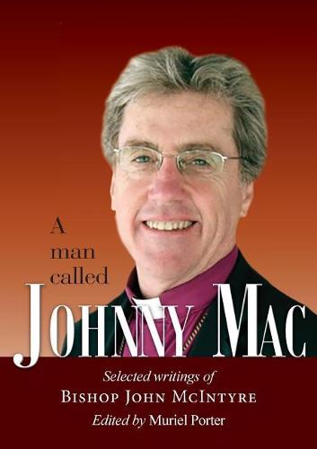 A man called Johnny Mac by Muriel Porter | Waterstones