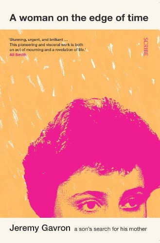 A Woman on the Edge of Time by Jeremy Gavron | Waterstones